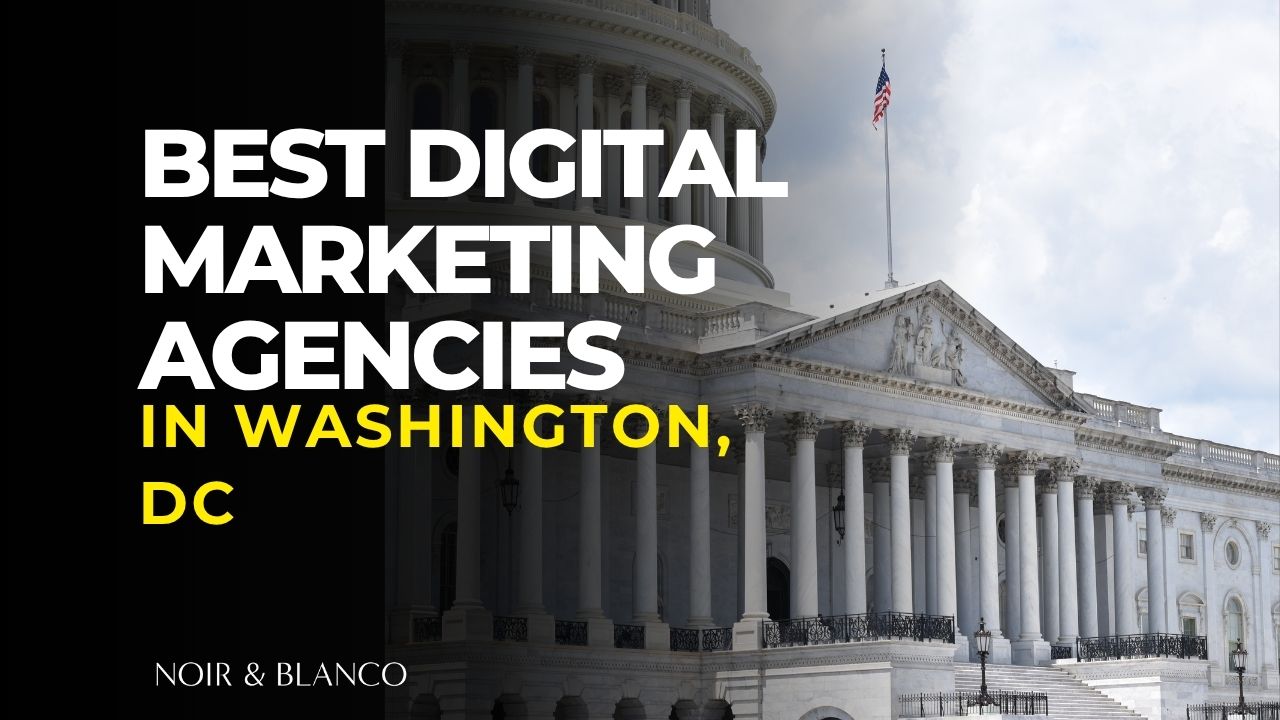 11 Best Digital Marketing Agencies in Washington DC (2026)