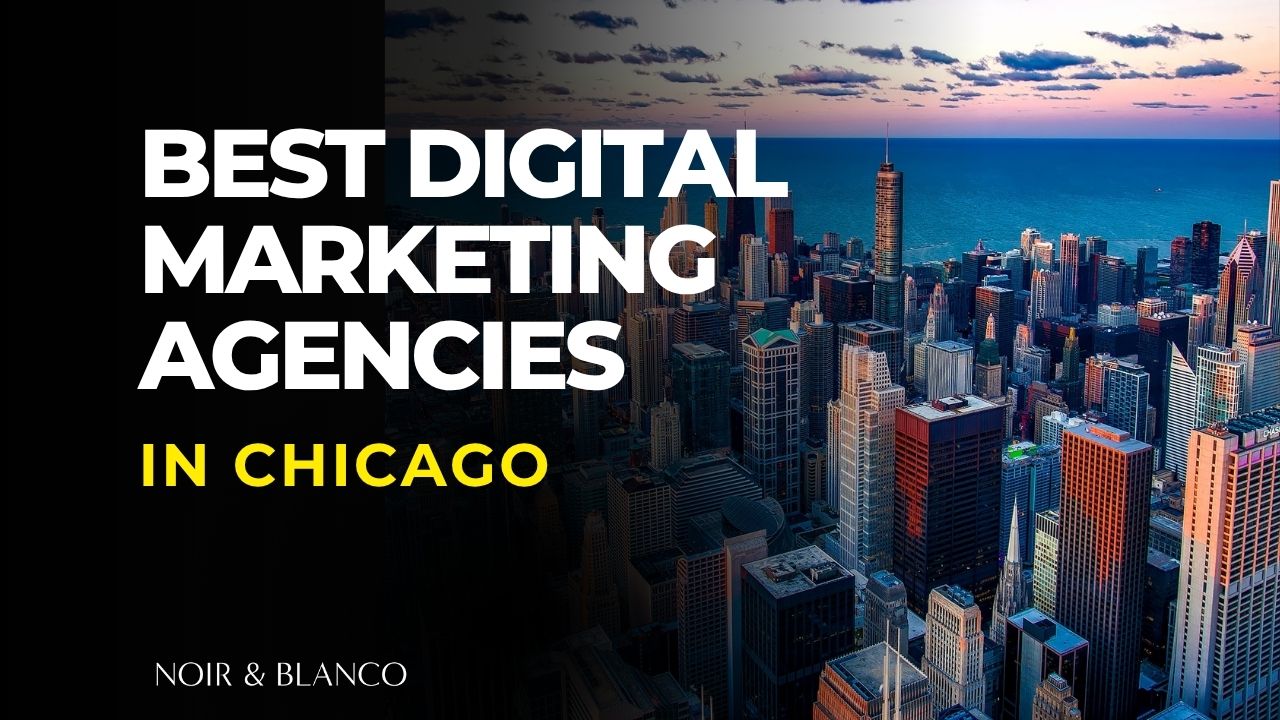 11 Best Digital Marketing Agencies in Chicago (2026)