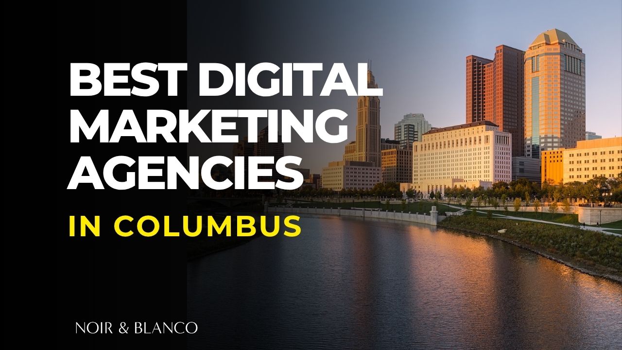11 Best Digital Marketing Agencies in Columbus (2026)