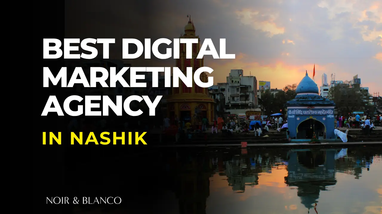 6 Best Digital Marketing Agencies in Nashik