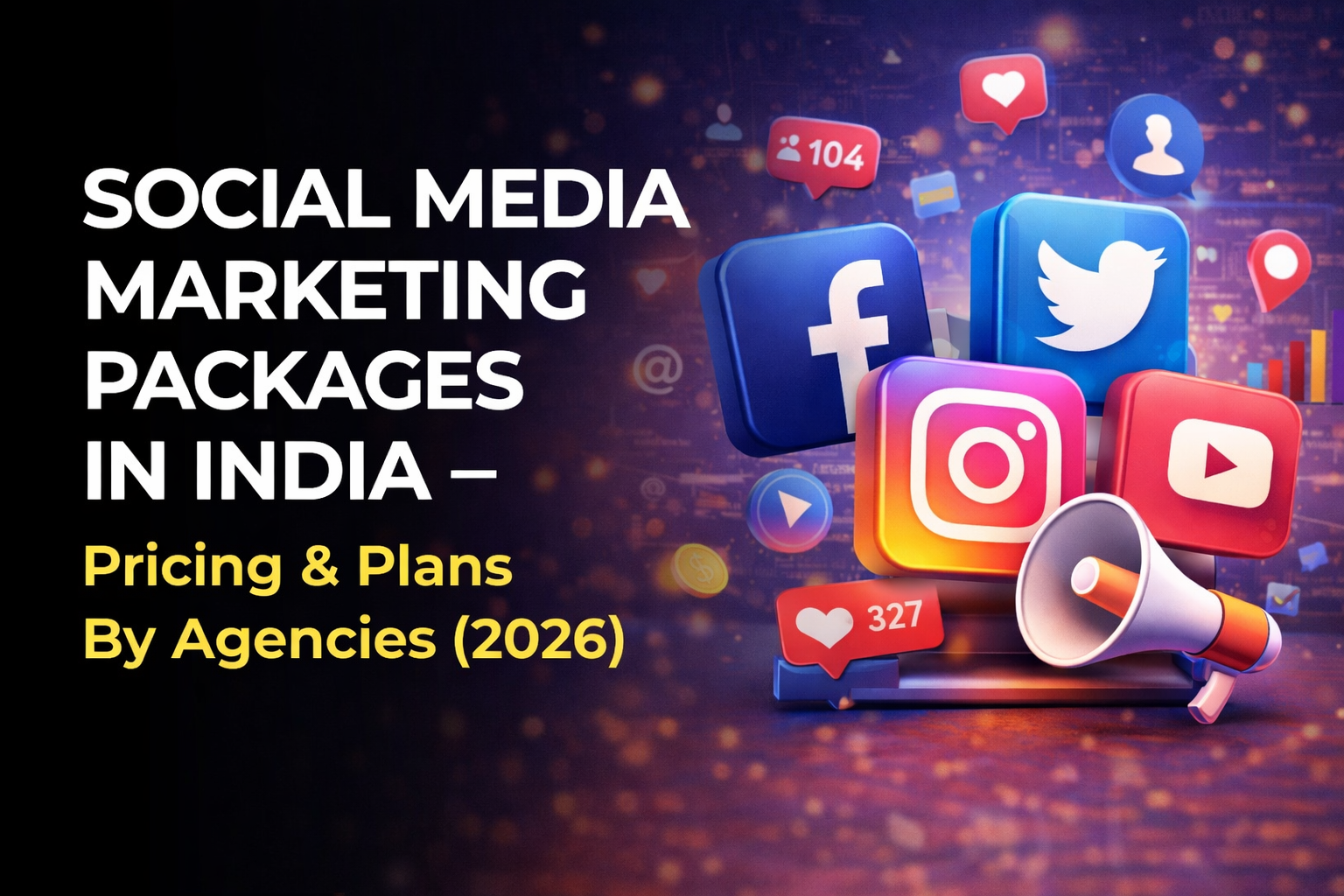 Social Media Marketing Packages In India – Pricing & Plans By Agencies ...
